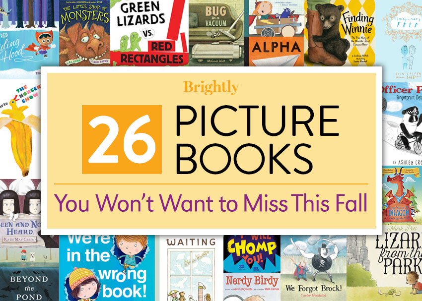 26 Picture Books You Won’t Want to Miss This Fall | Brightly