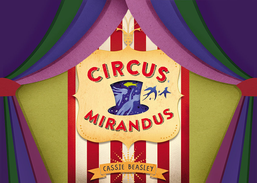 The Insider’s Guide to Circus Mirandus: 8 Attractions You Won’t Want to ...