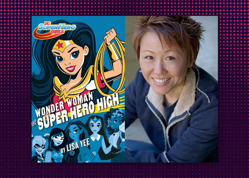 Advice from a Super Hero Author and Mom: Q&A with Lisa Yee