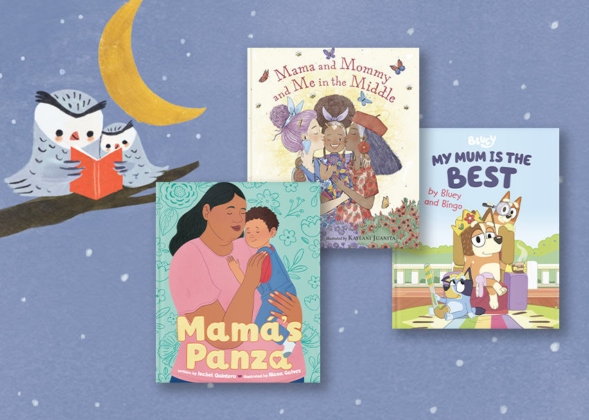20 Picture Books That Celebrate Mothers and Caregivers | Brightly
