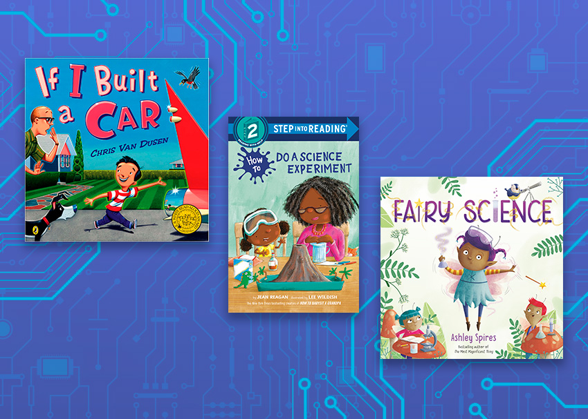 10 Outstanding STEM Picture Books for Kids | Brightly