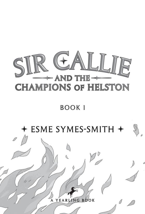 Sir Callie and the Champions of Helston by Esme Symes-Smith ...